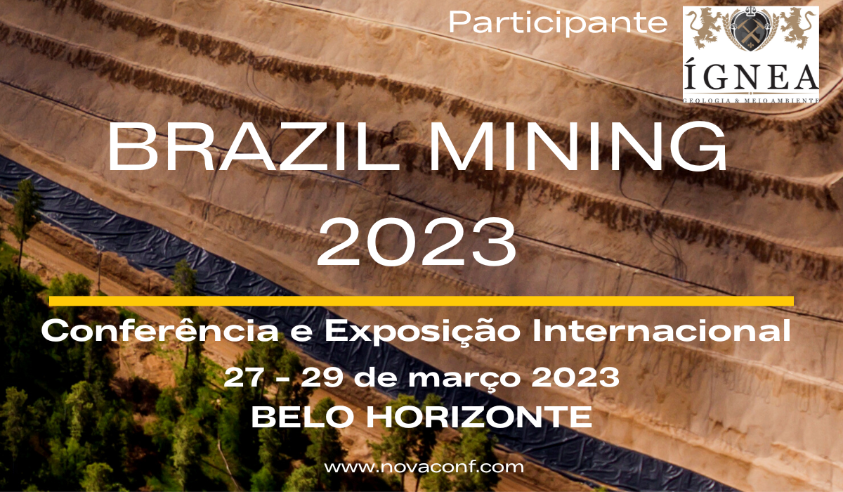Brazil Mining 2023: Conferência e Exposição Internacional – Ígnea ...
