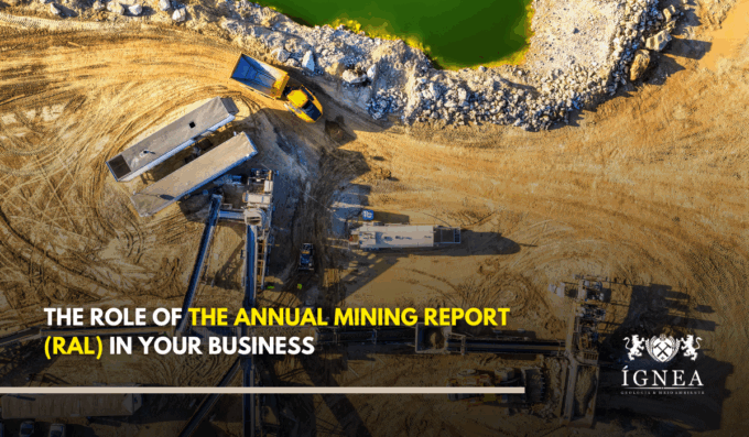 The Role of the Annual Mining Report (RAL) in Your Business – Ígnea ...